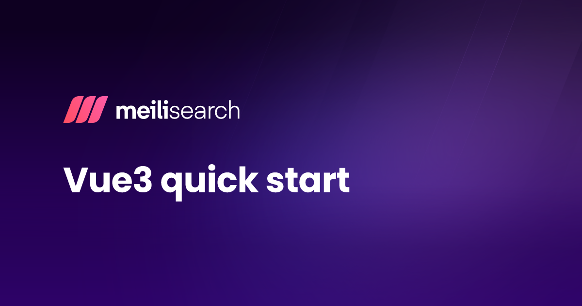 Vue3 Quick Start — Meilisearch Documentation 8457